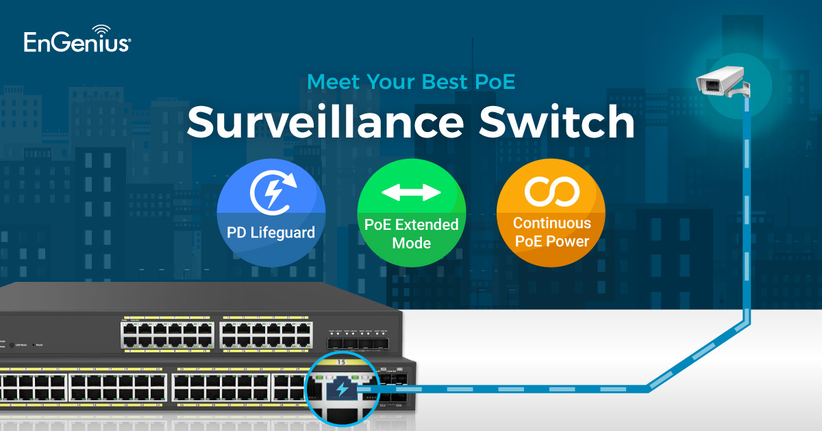 Solutions - Surveillance Switch | EnGenius APAC