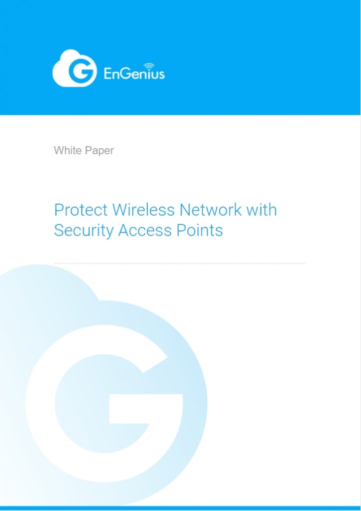 Download - Security Access Points White Paper | EnGenius Networks ...